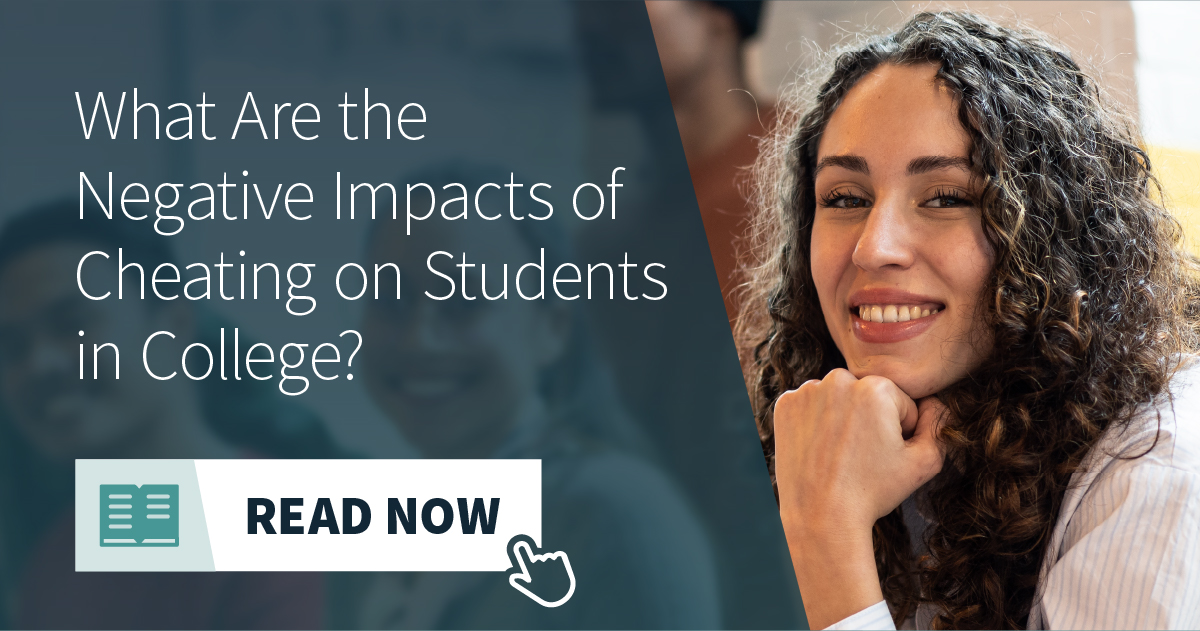 What Are the Negative Impacts of Cheating on Students in College ...